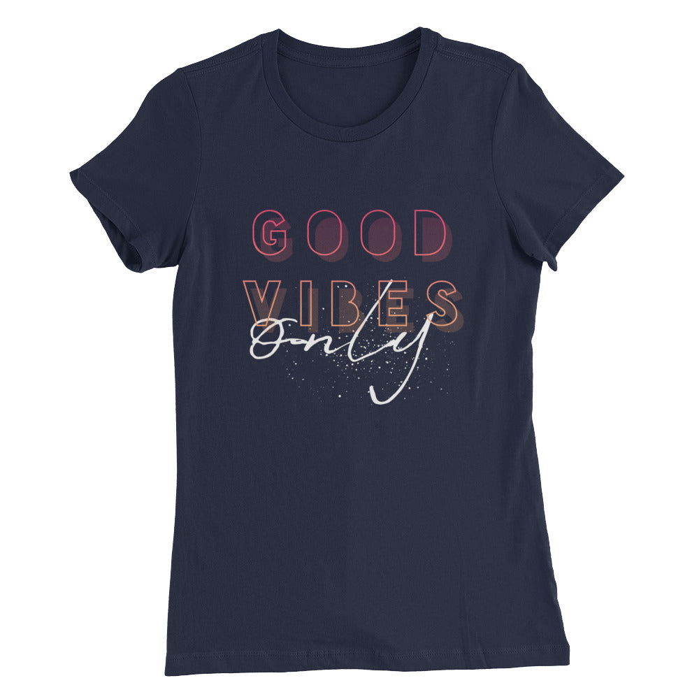 (Good Vibes Only III) Women’s Slim Fit T-Shirt – Positive Vibe Threads